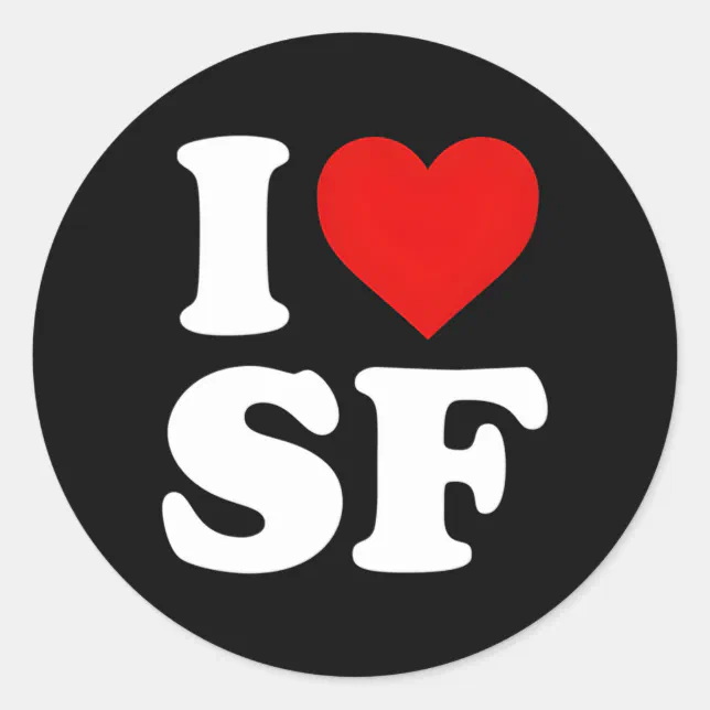 I Love Sf San Francisco He Classic Round Sticker | Zazzle