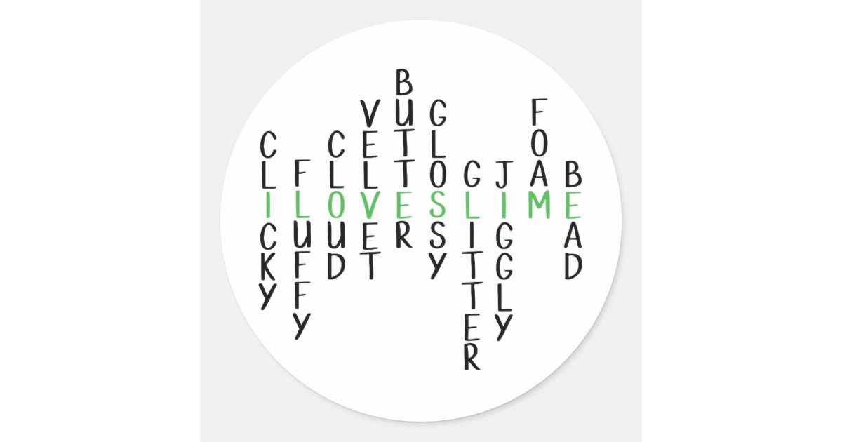 I love slime stickers | Zazzle