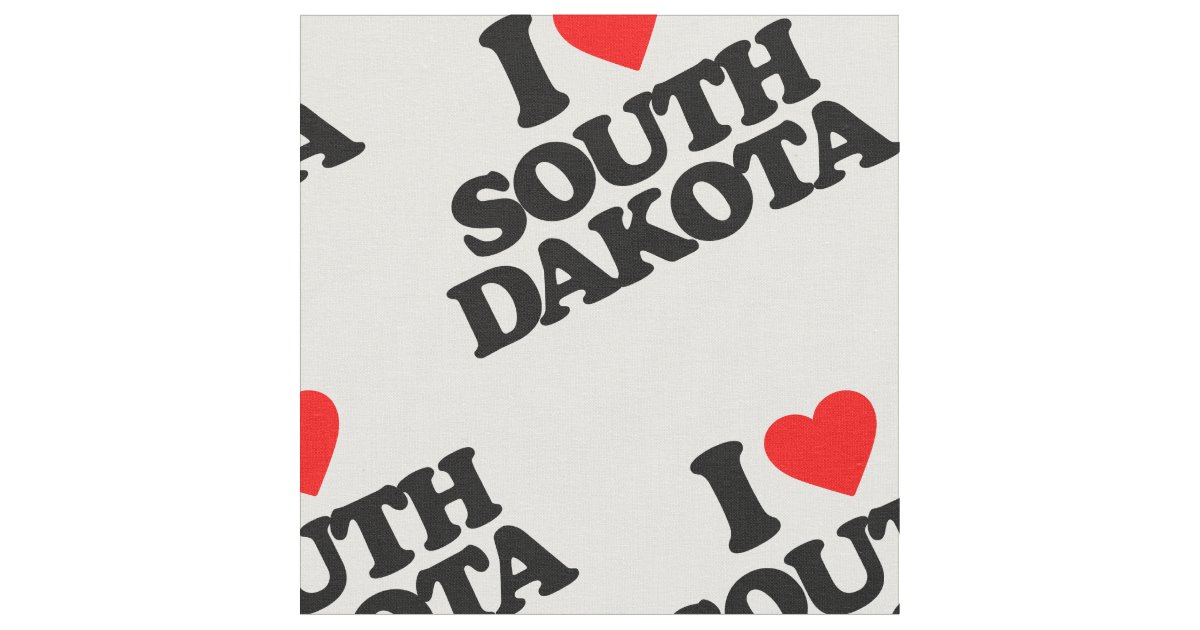 I LOVE SOUTH DAKOTA FABRIC | Zazzle