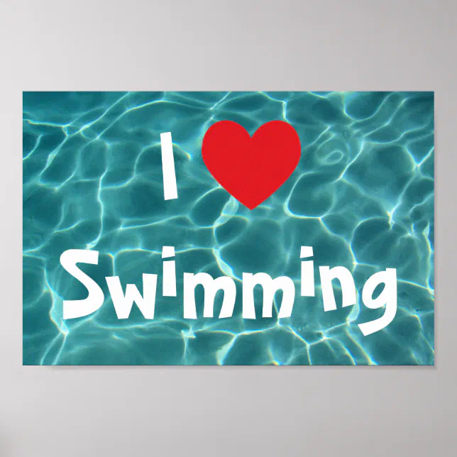 I Love Swimming Red Heart with Aqua Pool Water Poster | Zazzle