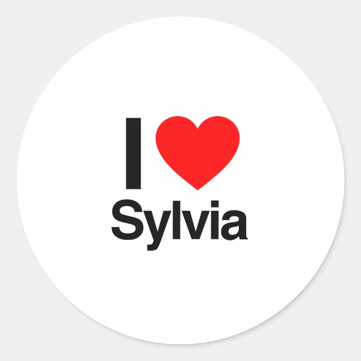 i love sylvia classic round sticker | Zazzle