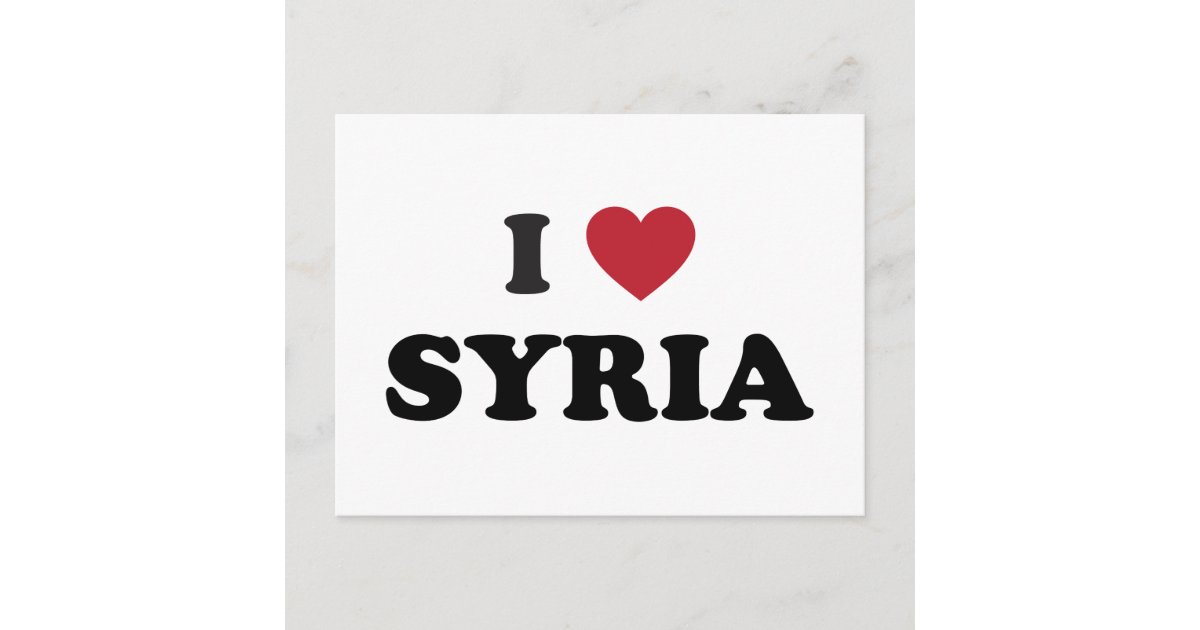 I Love Syria Postcard | Zazzle