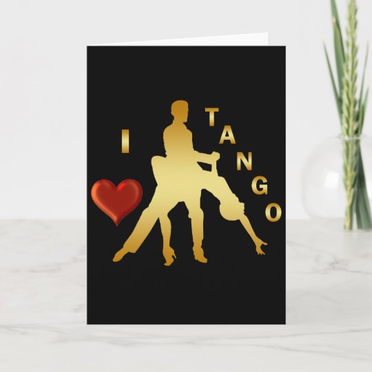 I LOVE TANGO CARD | Zazzle.com