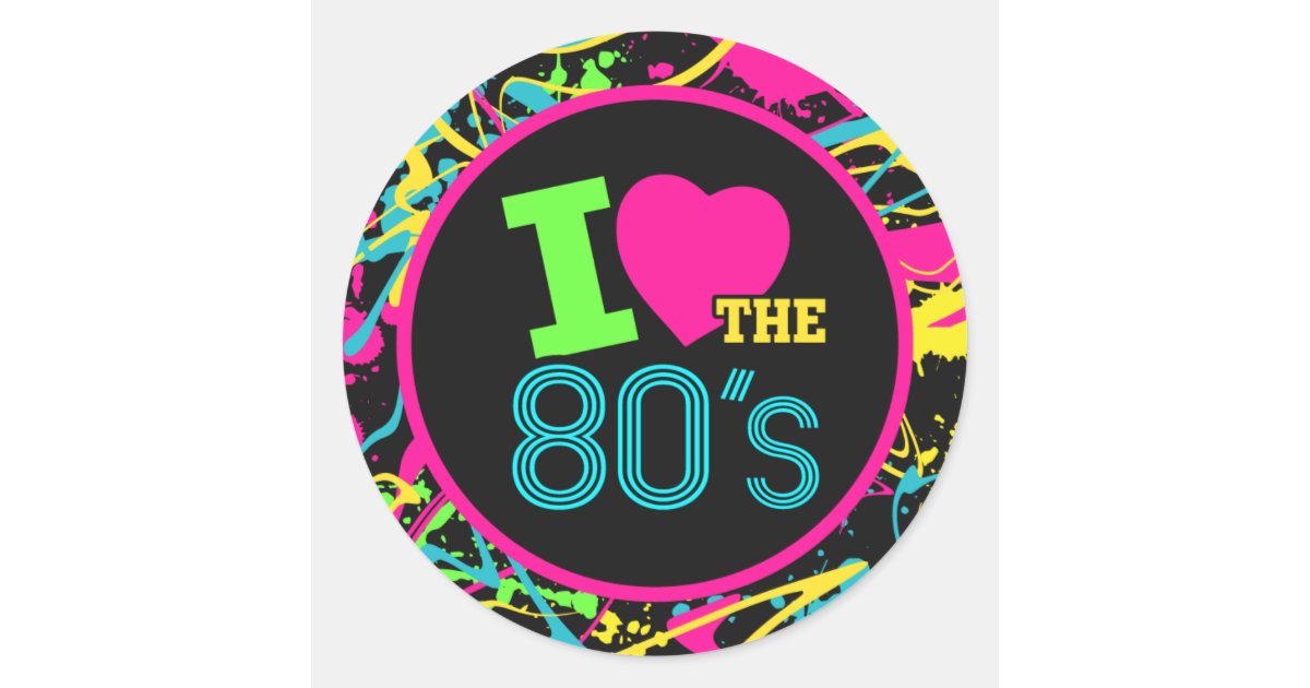 I Love the 80s Sticker, Neon 80s Party Decor Classic Round Sticker | Zazzle