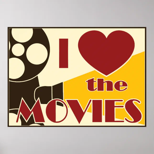 I Love The Movies Poster | Zazzle