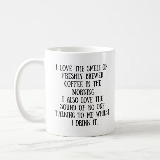 I love the smell of freshly brewed coffee mug | Zazzle.com