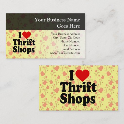 I Love Thrift Shops Business Card | Zazzle