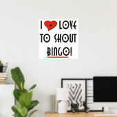 I Love to Shout Bingo Poster | Zazzle