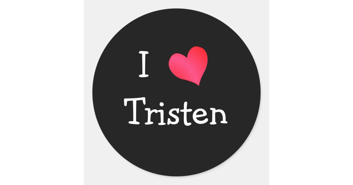 I Love Tristan Classic Round Sticker | Zazzle