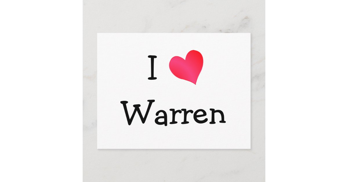 I Love Warren Postcard | Zazzle