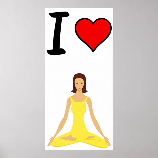 I Love Yoga Poster | Zazzle