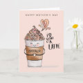 I Love You A Latte Kawaii Coffee Cup Mother's Day Card | Zazzle
