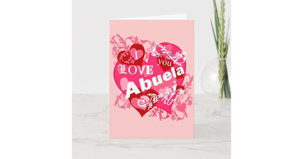I Love You Abuela Card | Zazzle
