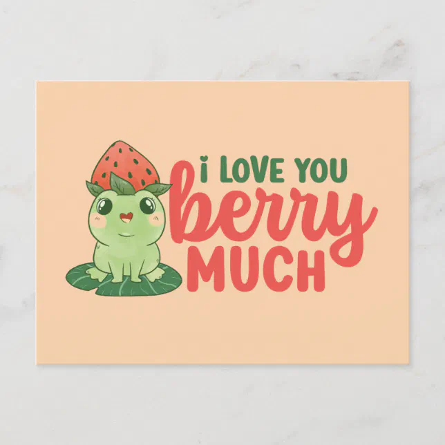 I Love You Berry Much Cute Funny Valentine's Day Postcard | Zazzle