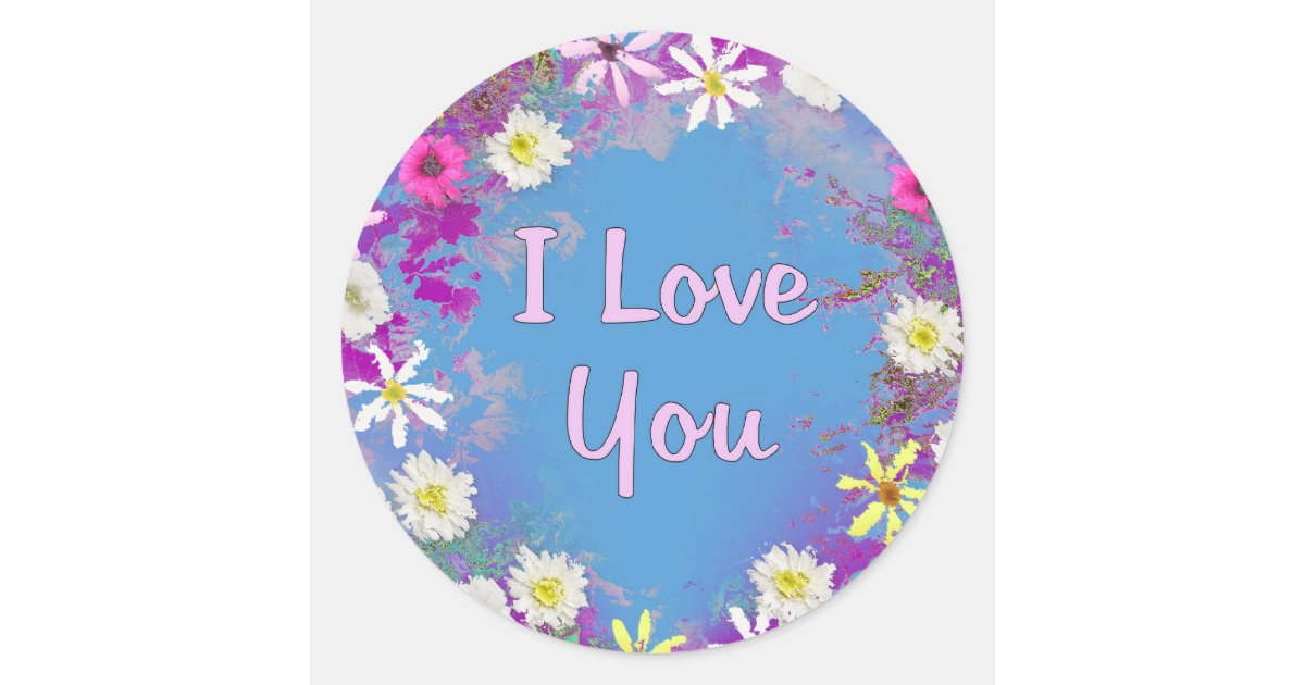I Love You Classic Round Sticker | Zazzle