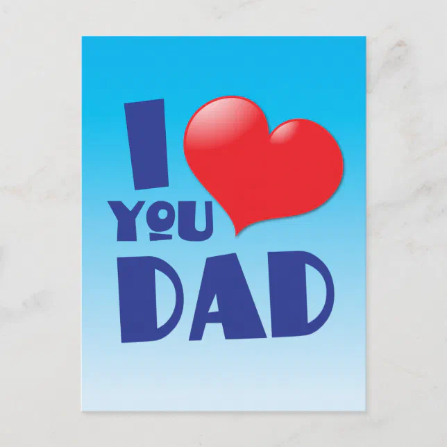 I love you DAD! with heart Postcard | Zazzle