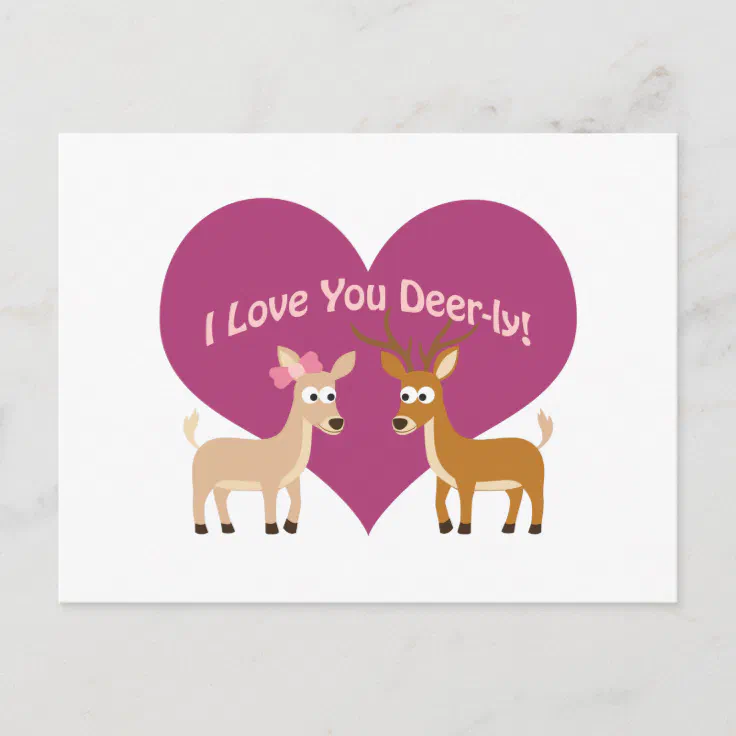 I Love You Deer-ly! Postcard | Zazzle