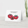 I Love You From My Head Tomatoes Pun Card | Zazzle