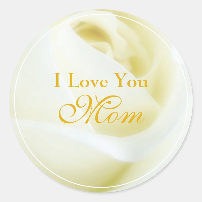 I Love You Mom Sticker | Zazzle