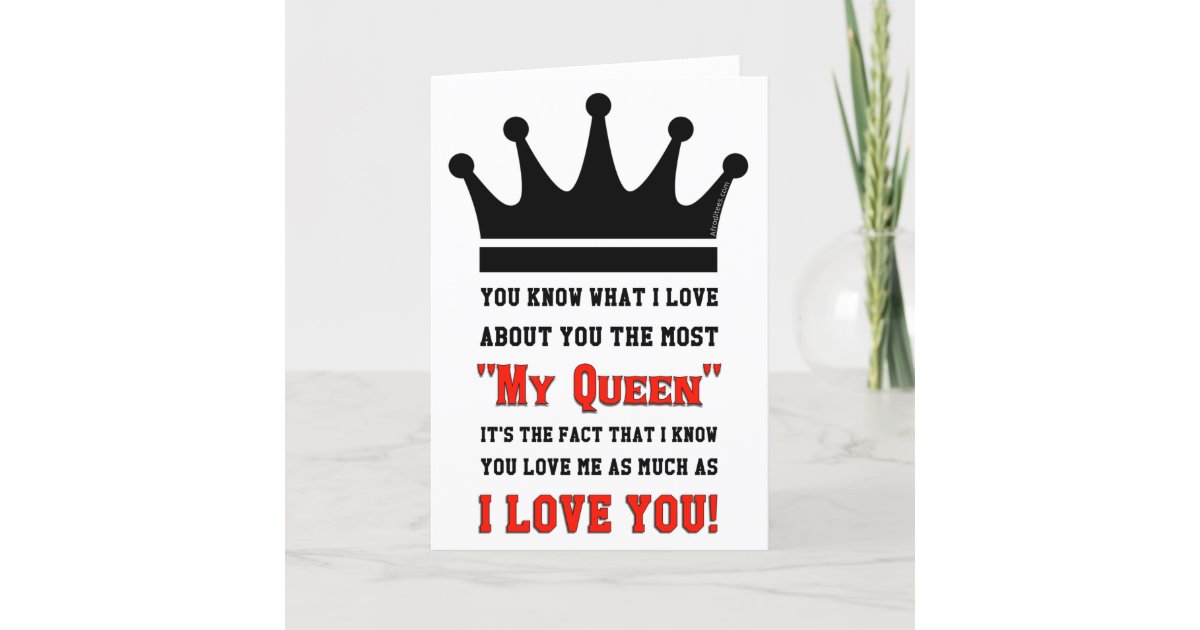 I Love You My Queen Holiday Card | Zazzle