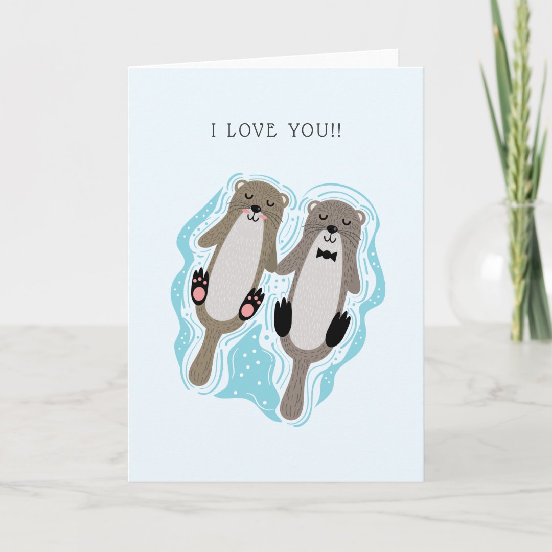 I Love You Otters Card | Zazzle