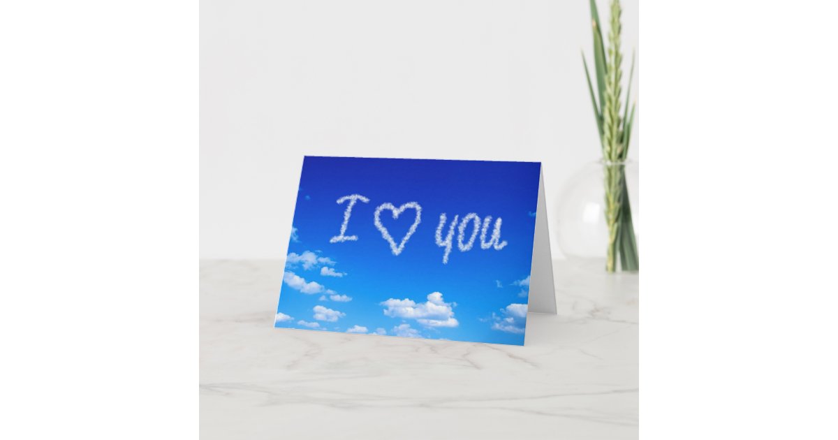 "I Love You" sky writing Card | Zazzle