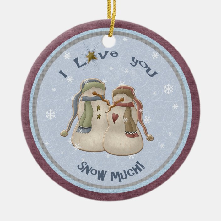 I Love You SNOW much! Snow Couple ornament | Zazzle.com