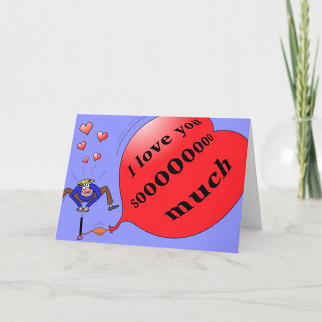 "I love you soo much" card | Zazzle