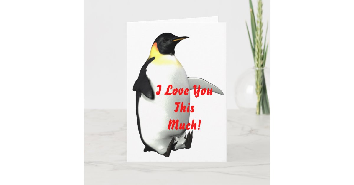 I Love You This Much! Card | Zazzle