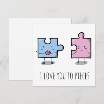 'I love you to pieces' valentines card | Zazzle
