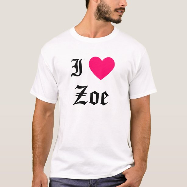 Zoe T-Shirts - Zoe T-Shirt Designs | Zazzle