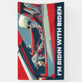 I’M RIDIN WITH BIDEN BANNER | Zazzle