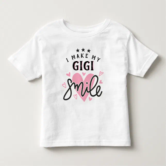 I Make My GiGi Smile with hearts Toddler T-shirt | Zazzle