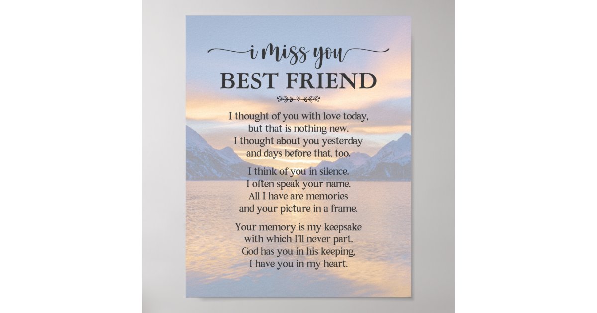 I Miss You Best Friend Poem Poster | Zazzle