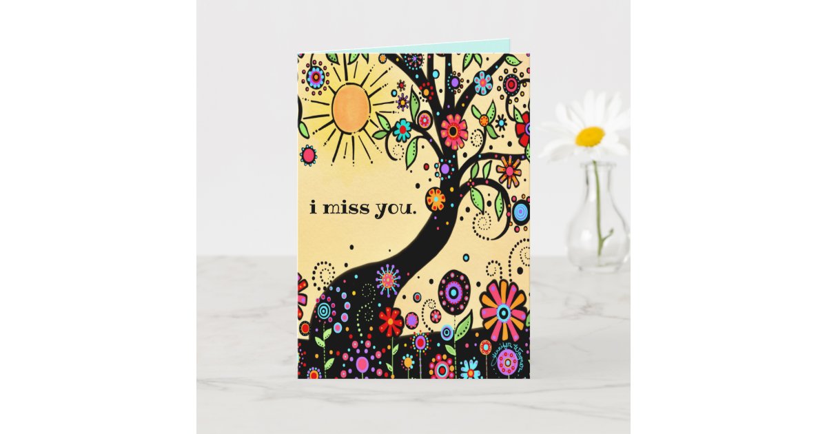 I Miss You Whimsical Colorful Cheerful Tree Card | Zazzle
