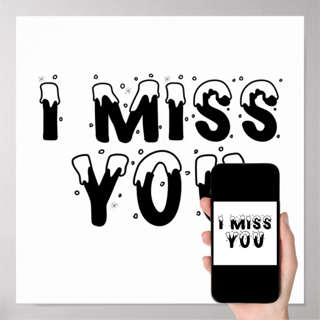 I miss you with snow font poster | Zazzle