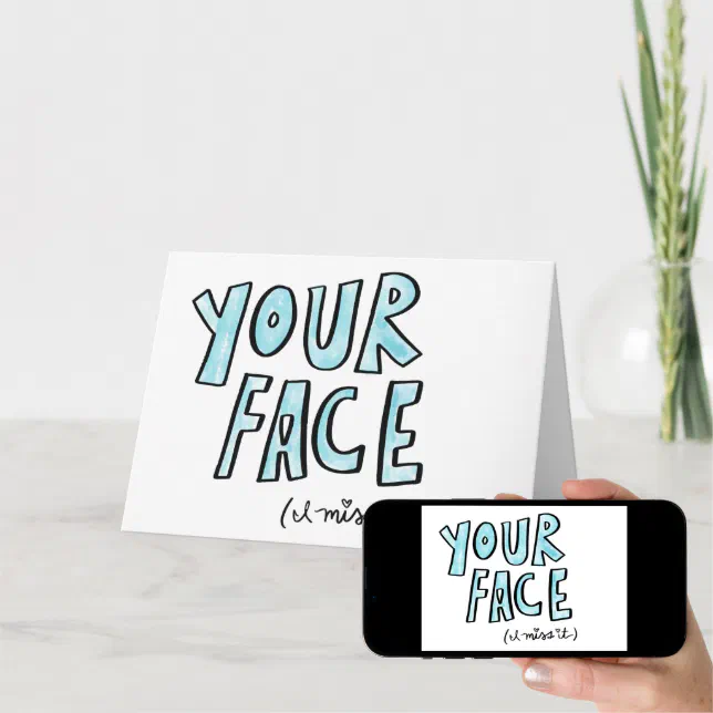 I Miss Your Face Greeting Card, Missing You Card | Zazzle