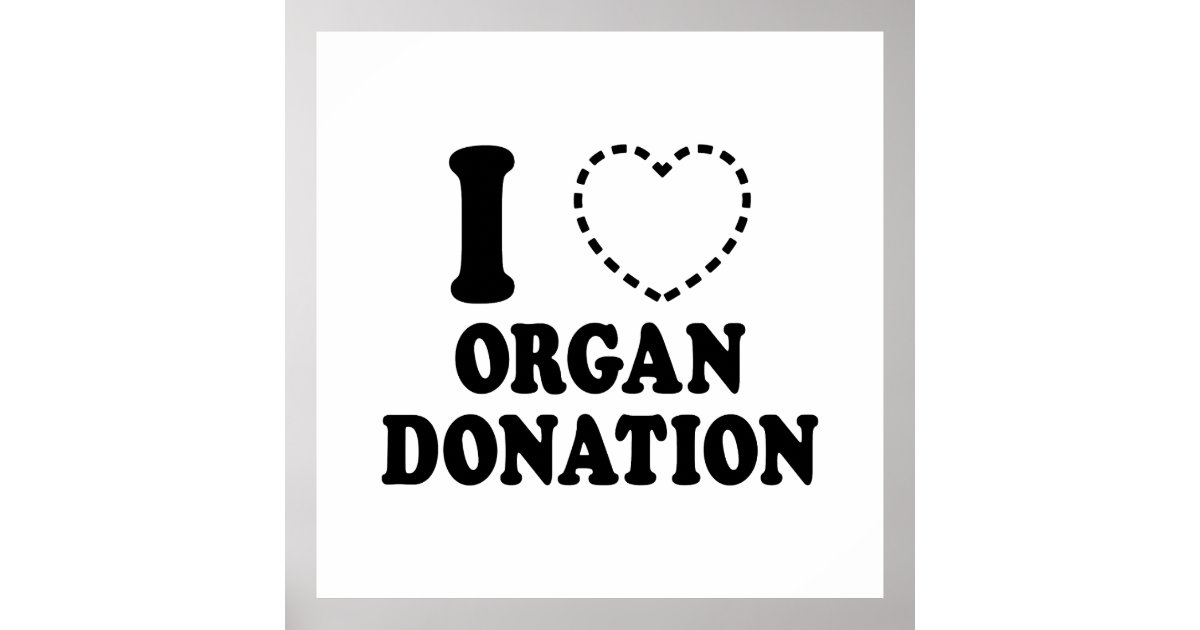 I {MISSING HEART} ORGAN DONATION POSTER | Zazzle