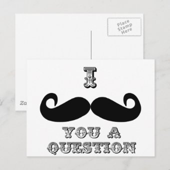 I Mustache You a Question Postcard | Zazzle