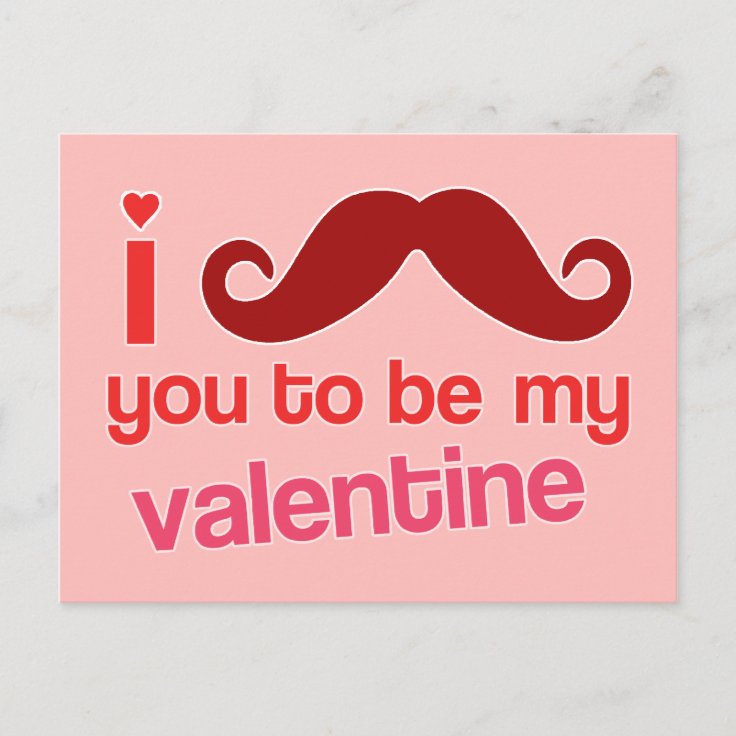 i mustache you to be my valentine postcard | Zazzle