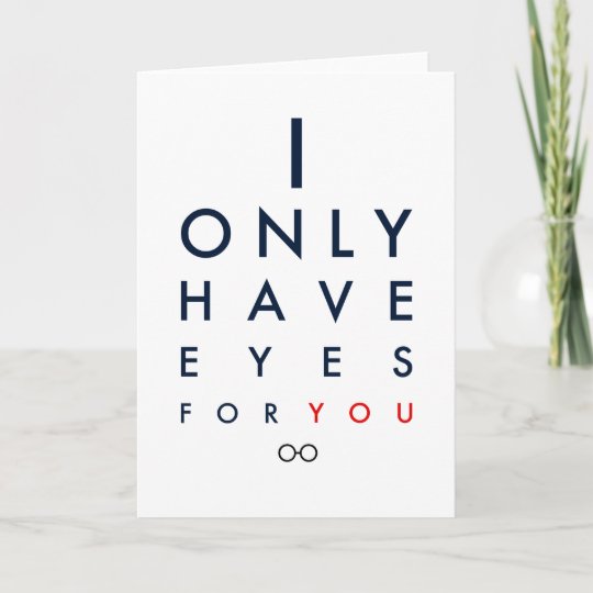"I Only Have Eyes For You" Valentine's Day Card | Zazzle.com