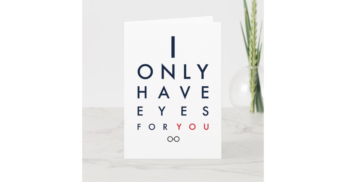 "I Only Have Eyes For You" Valentine's Day Card | Zazzle