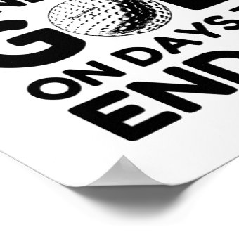 I Only Play Golf Poster | Zazzle