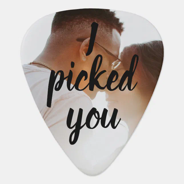 I Picked You Wedding / Anniversary Themed Guitar Pick | Zazzle