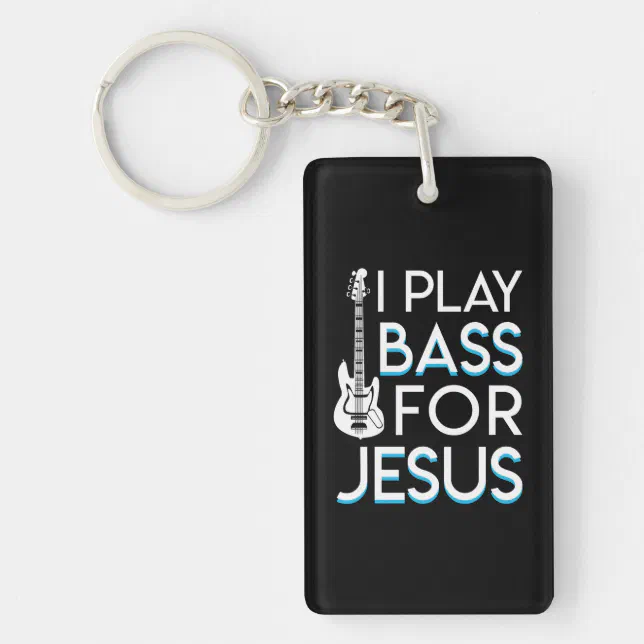I Play Bass Jesus Christian Bass Guitar Keychain | Zazzle