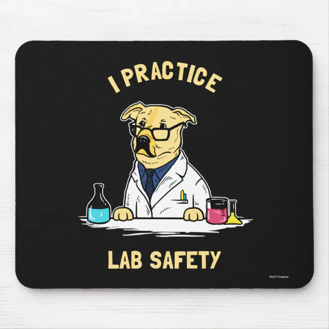 I Practice Lab Safety Mouse Pad | Zazzle