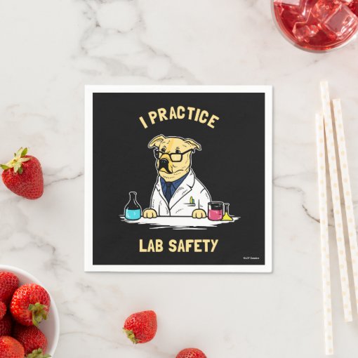I Practice Lab Safety Napkins | Zazzle