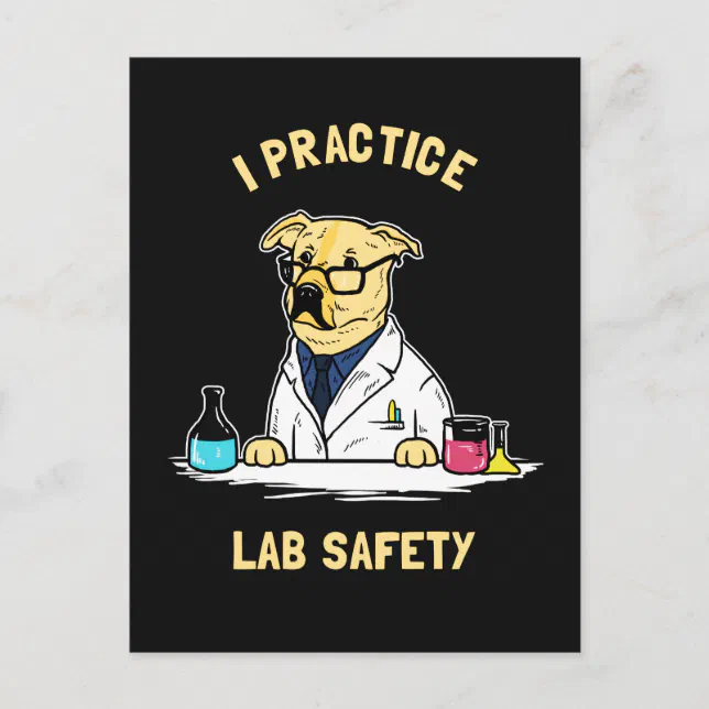 I Practice Lab Safety Postcard | Zazzle