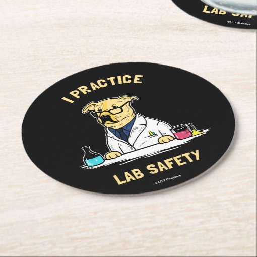 I Practice Lab Safety Round Paper Coaster | Zazzle