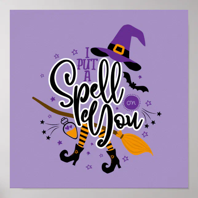 I Put A Spell On You Poster | Zazzle